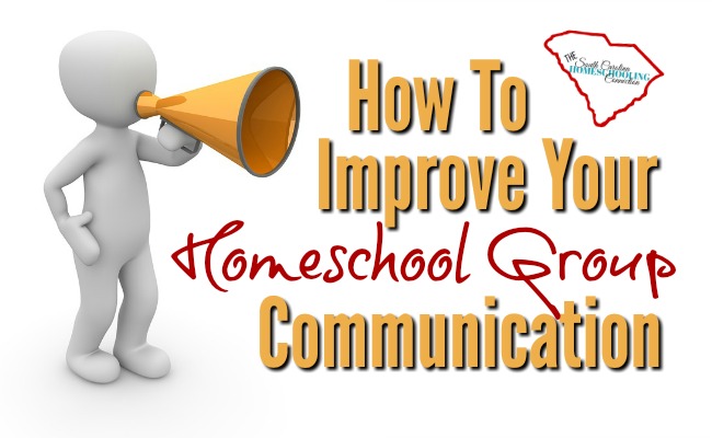 How to Improve Homeschool Communication with Your Groups